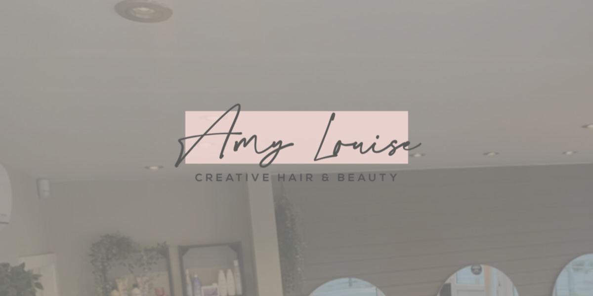 Amy Louise Creative Hair & Beauty